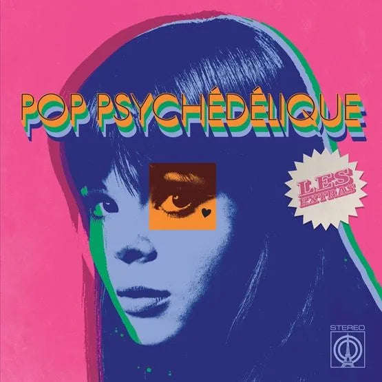 POP PSYCHÉDÉLIQUE (LES EXTRAS) (VARIOUS ARTISTS) VINYL (SUPER LTD. 'RS ...
